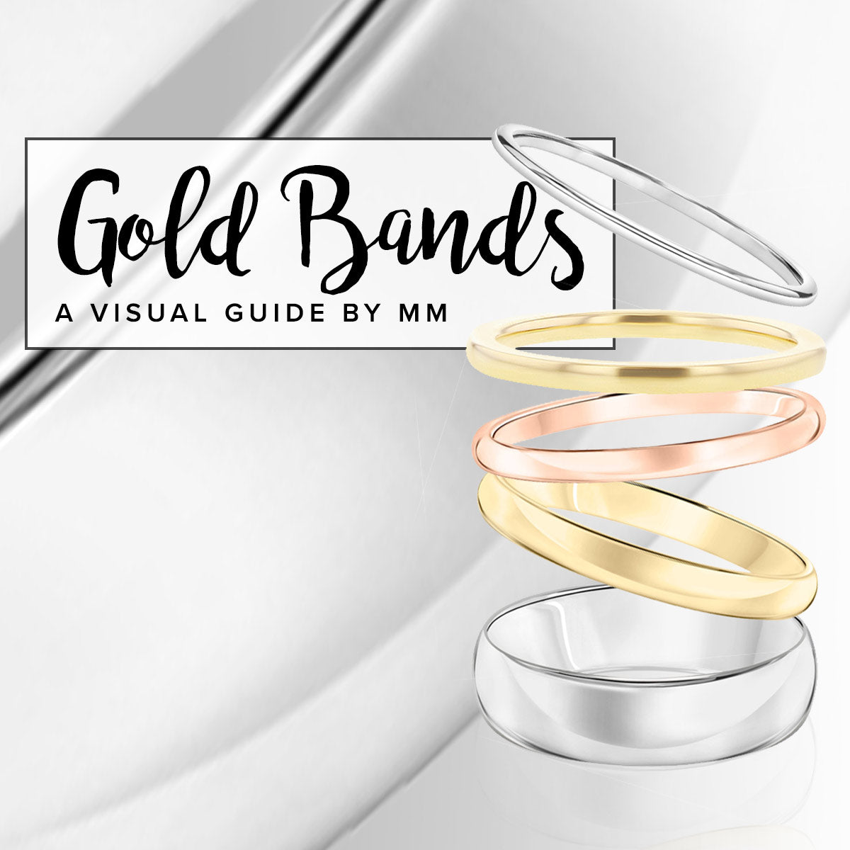 A Visual Guide to Plain Bands by MM – Steven Singer Jewelers